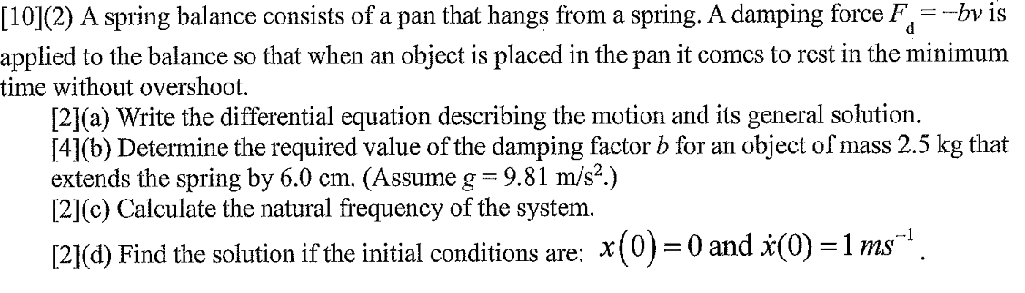 Solved 10] (2) A spring balance consists of a pan that hangs | Chegg.com