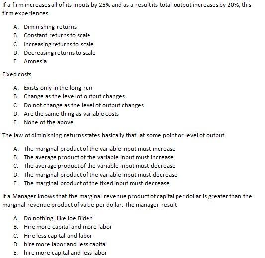 Solved If a firm increases all of its inputs by 25% and as a | Chegg.com