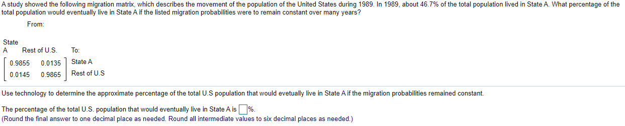 Solved A study showed the following migration matrix, which | Chegg.com