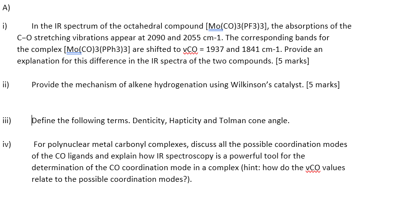 Solved i) in the IR spectrum of the octahedral compound | Chegg.com