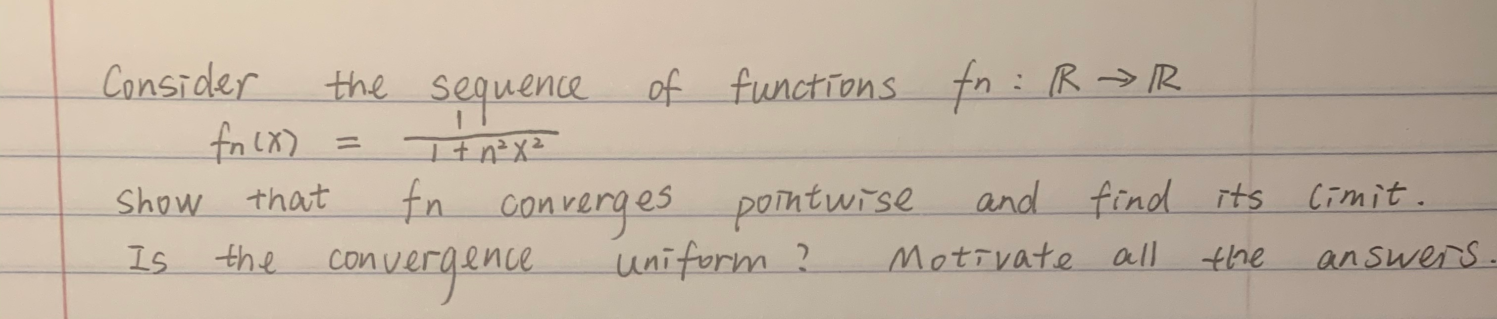 Solved sequence of functions fn: R→IR Consider fn (X) show | Chegg.com
