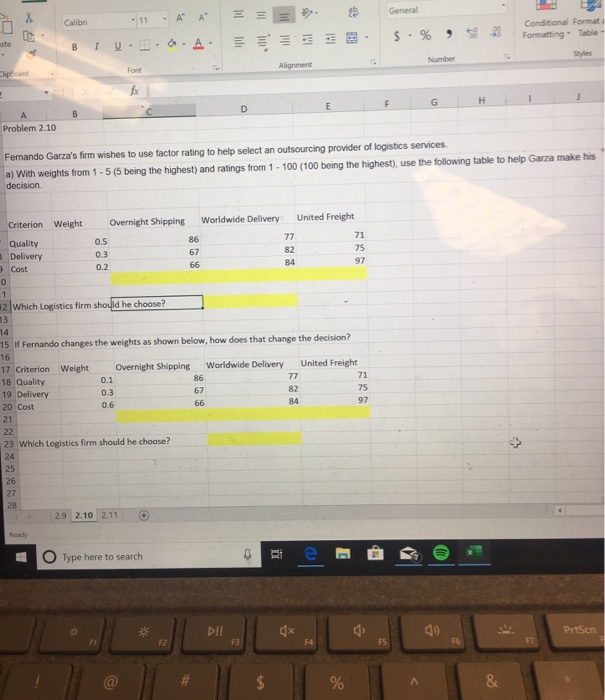 Solved General A A 11 Calibri Conditional Format Formatting | Chegg.com