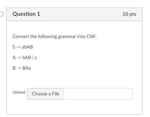Solved Convert the following grammar into CNF. | Chegg.com