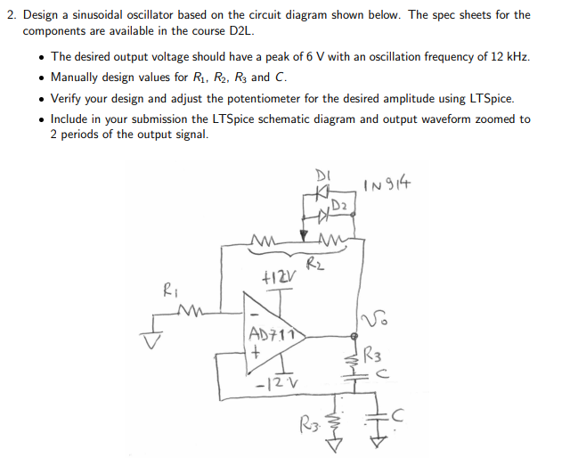 Solved Design a sinusoidal oscillator based on the circuit | Chegg.com