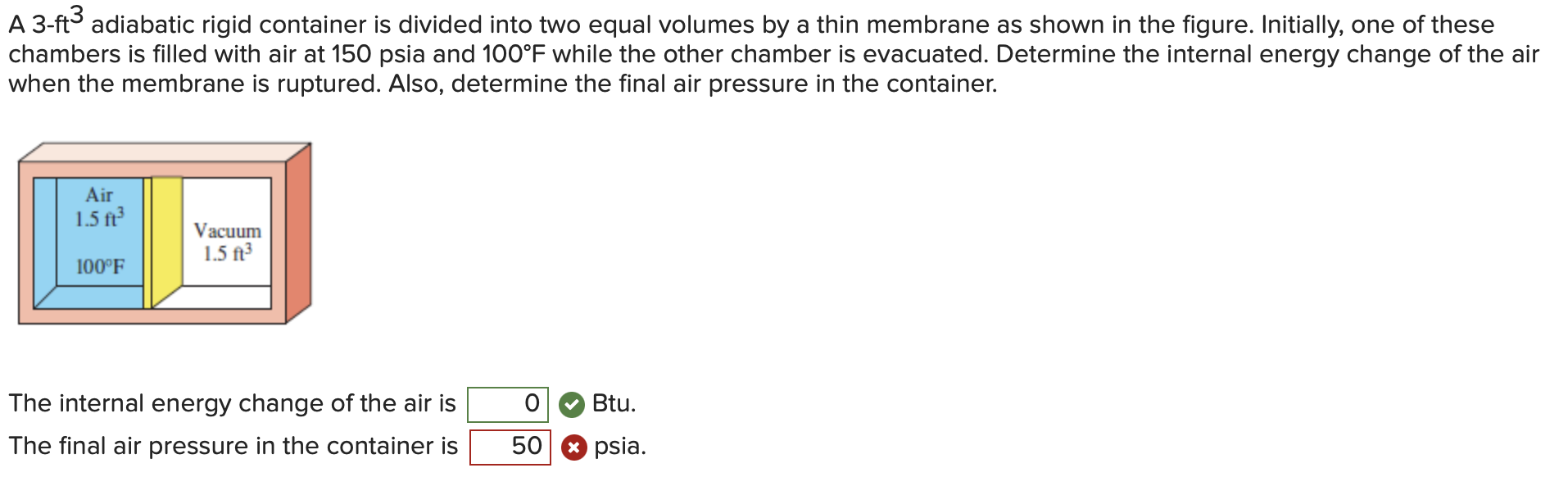 Solved A 3-ft? adiabatic rigid container is divided into two | Chegg.com