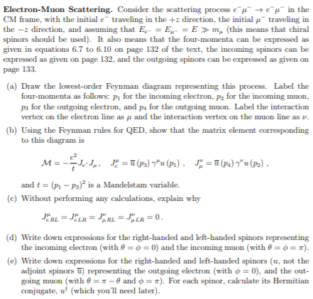 Electron-Muon Scattering. Consider the scattering | Chegg.com
