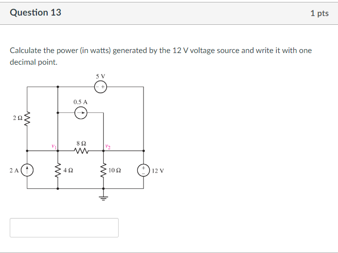Solved Question 131 ﻿ptsCalculate the power (in watts) | Chegg.com