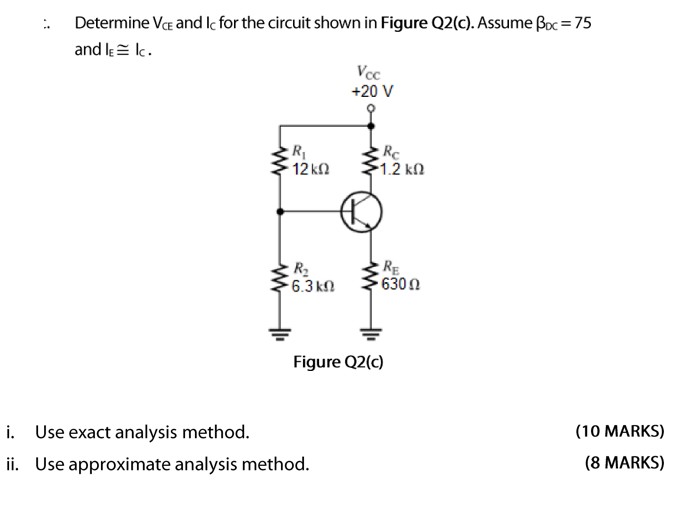 Solved Determine Vce and Ic for the circuit shown in Figure | Chegg.com