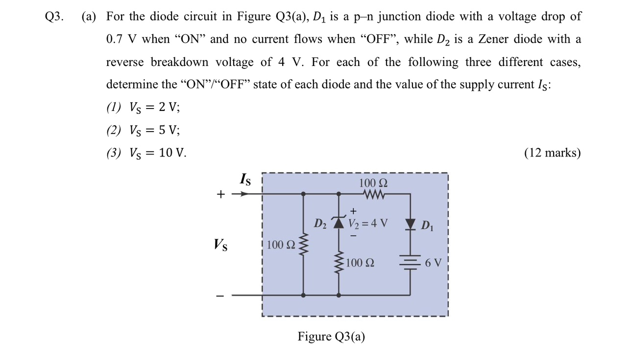 Solved (a) For the diode circuit in Figure Q3(a),D1 is a p−n | Chegg.com