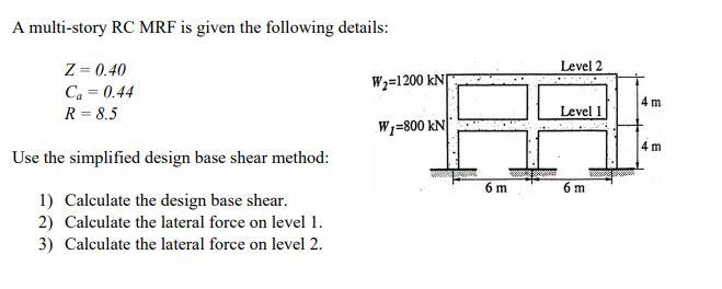 Solved A multi-story RC MRF is given the following details: | Chegg.com