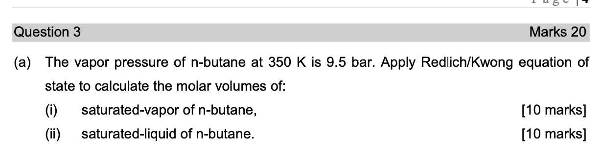 Solved Question 3 Marks 20 (a) The vapor pressure of | Chegg.com