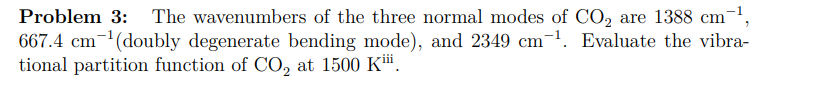 Solved Problem 3: The wavenumbers of the three normal modes | Chegg.com