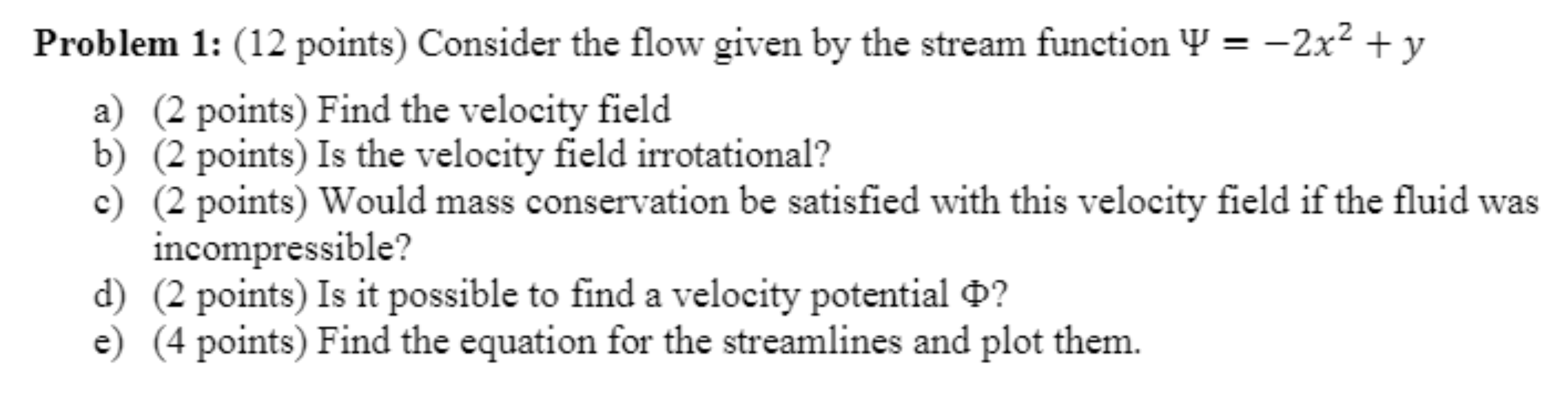 Solved Problem 1: (12 points) Consider the flow given by the | Chegg.com