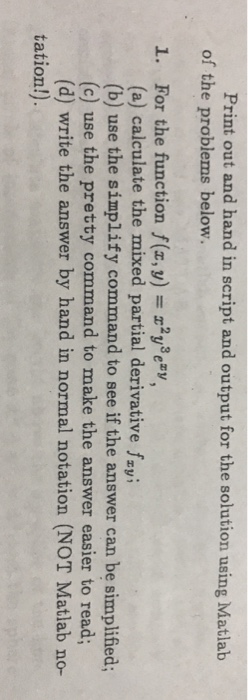 Solved Print out and hand in script and output for the | Chegg.com