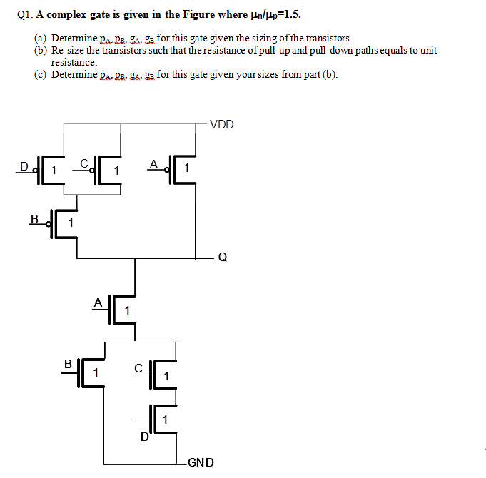 Q1. A complex gate is given in the Figure where un/up | Chegg.com