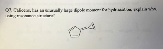 Solved Calicene, has an unusually large dipole moment for | Chegg.com