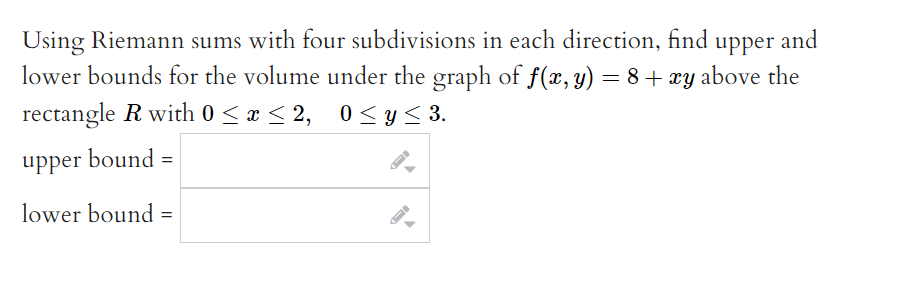 Solved Using Riemann sums with four subdivisions in each | Chegg.com