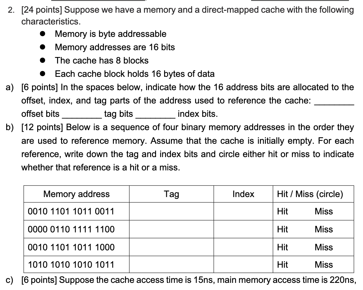 Solved 2. [24 points] Suppose we have a memory and a | Chegg.com