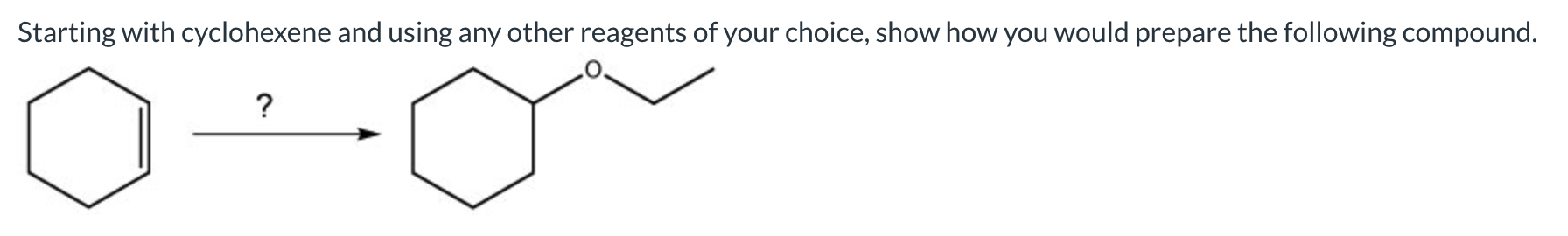 Solved Starting with cyclohexene and using any other | Chegg.com