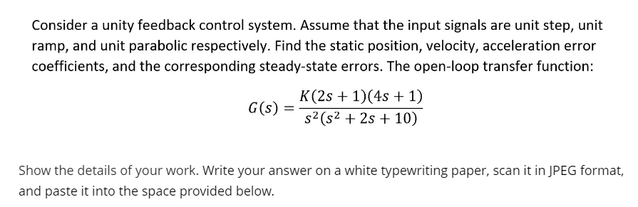 Solved Consider a unity feedback control system. Assume that | Chegg.com