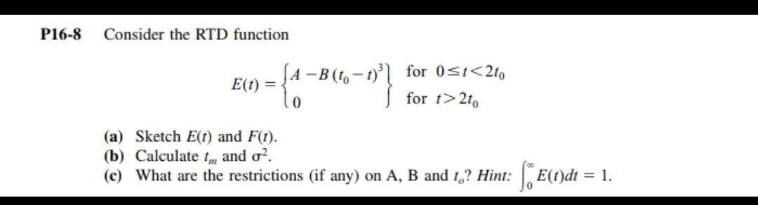 Solved P16-8 Consider the RTD function ŞA -B (10-1)' for | Chegg.com