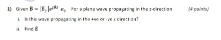Solved Given widehat(B)=| widehat(B)_(y)|e^(j beta z)a_(y) | Chegg.com