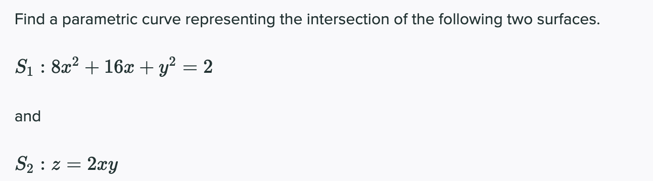 Solved Find a parametric curve representing the intersection | Chegg.com