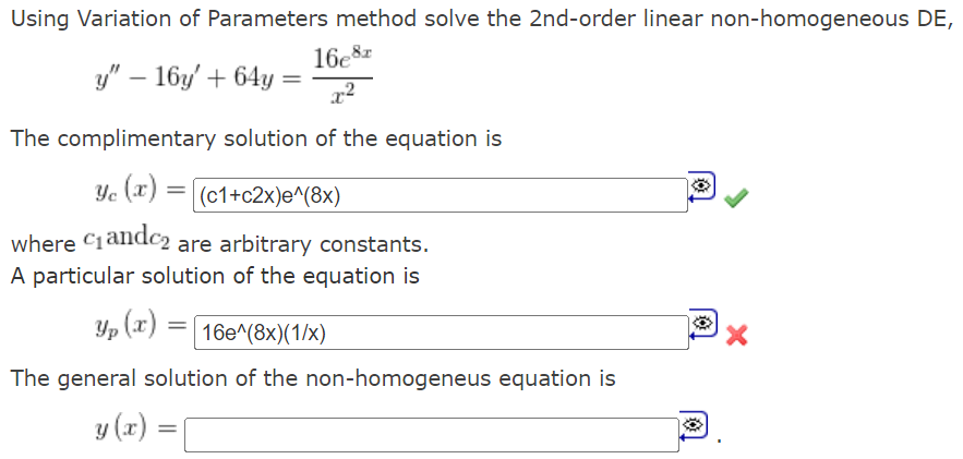 Solved y′′−16y′+64y=x216e8x The complimentary solution of | Chegg.com