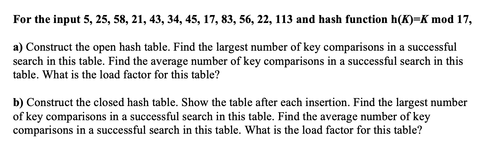 Solved For the input 5,25,58,21,43,34,45,17,83,56,22,113 and | Chegg.com
