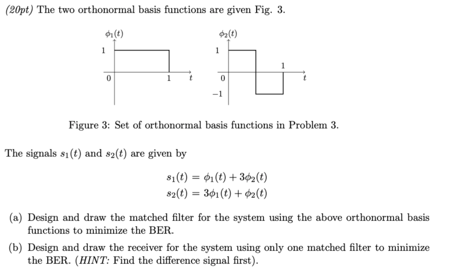 (20pt) The two orthonormal basis functions are given | Chegg.com