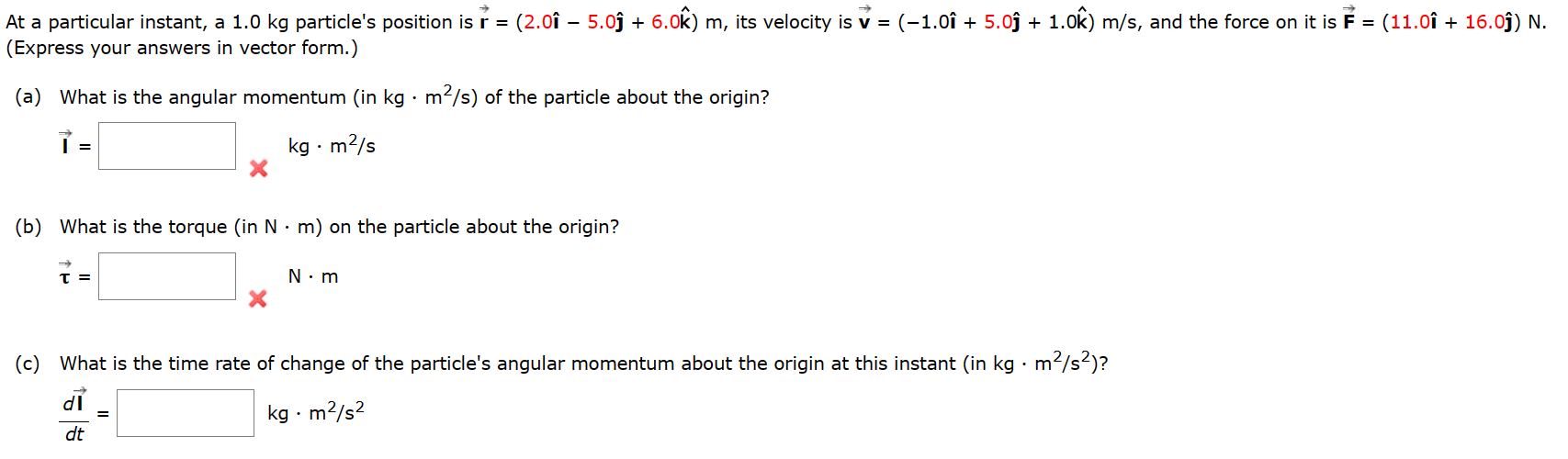 Solved At a particular instant, a 1.0kg ﻿particle's position | Chegg.com