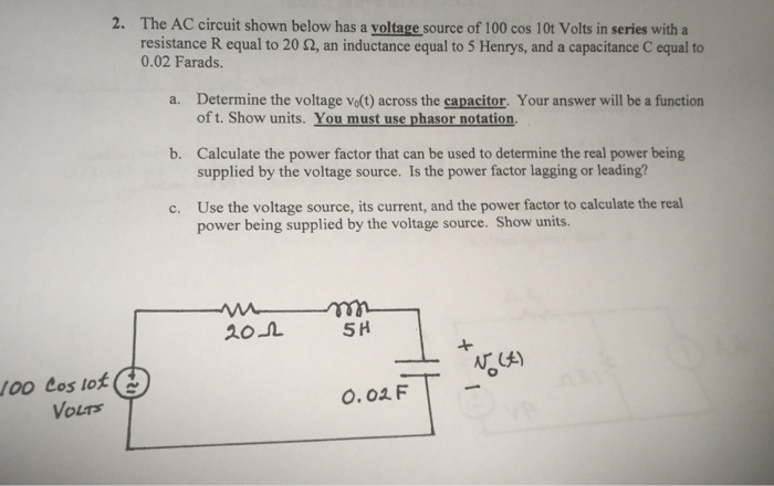 Solved The AC circuit shown below has a voltage source of | Chegg.com