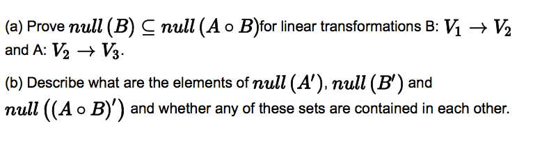 Solved (a) Prove null (B)