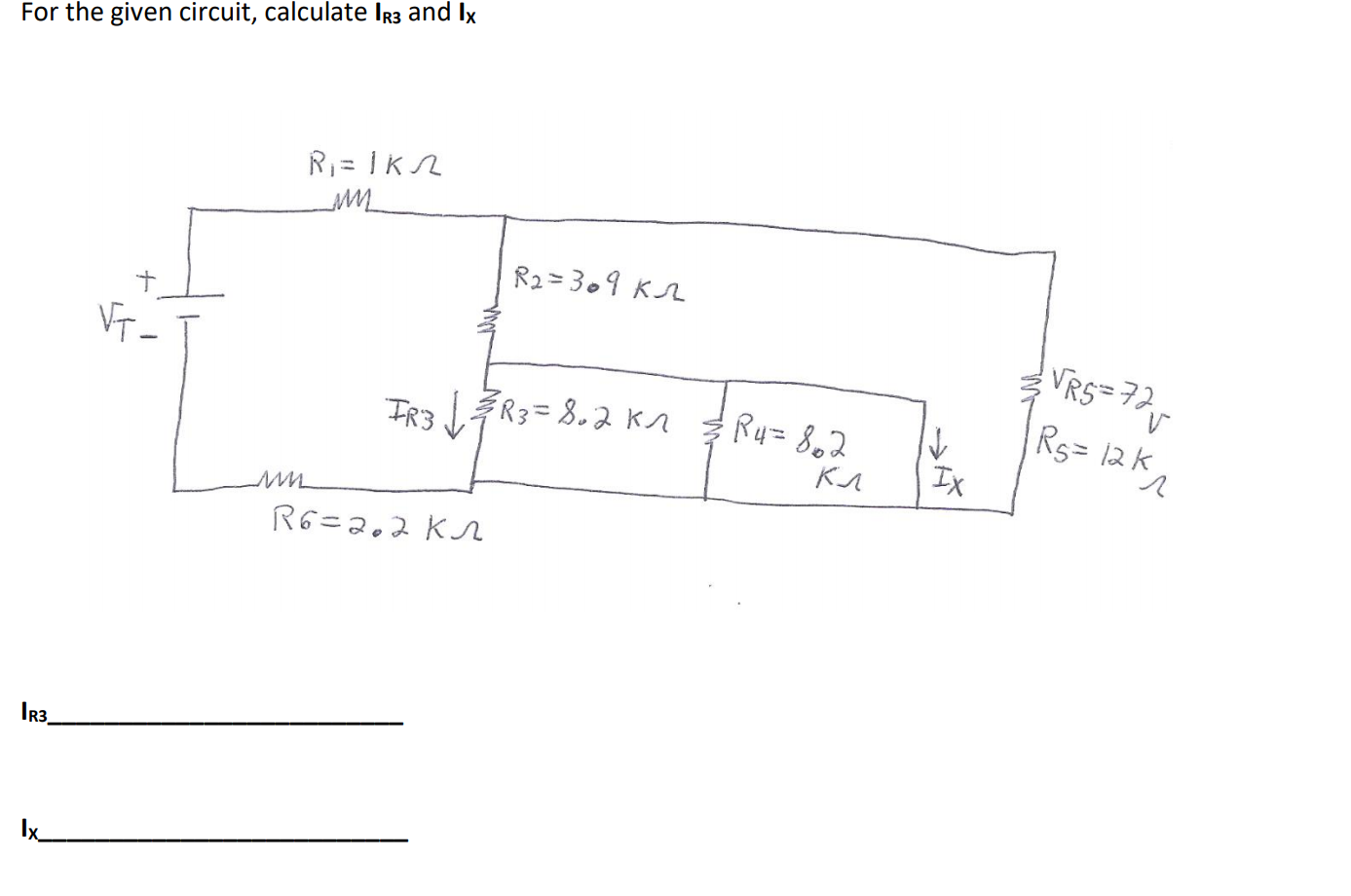 Solved For the given circuit, calculate IR3 and lx Ri= 1K2 | Chegg.com
