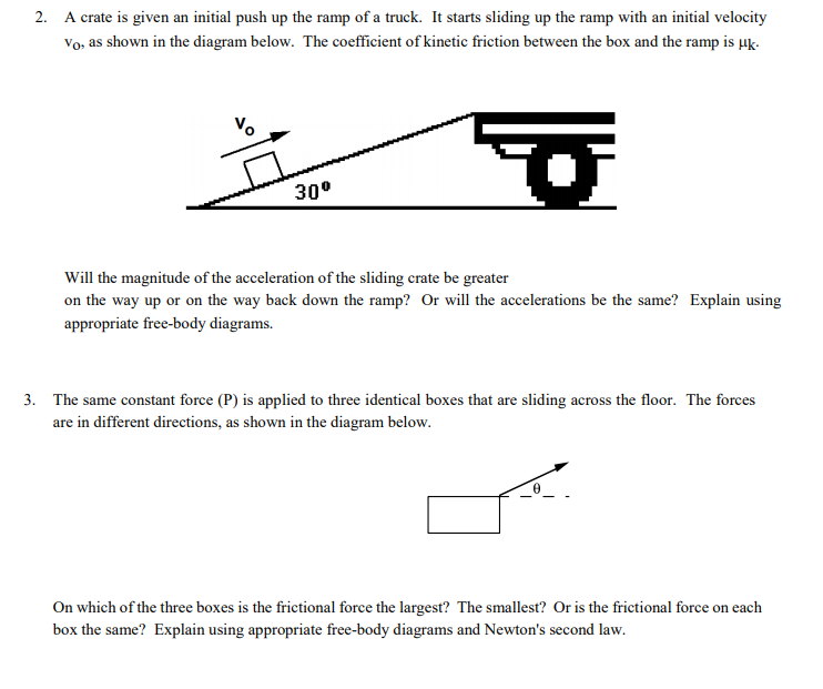 Solved A crate is given an initial push up the ramp of a | Chegg.com