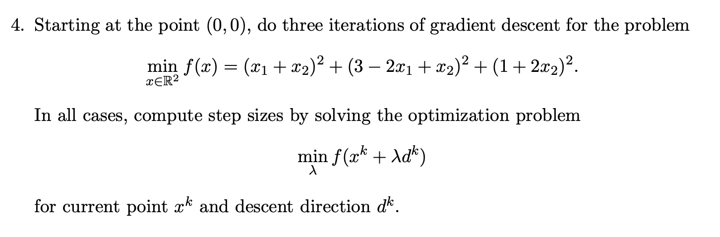 Solved 4. Starting at the point (0,0), do three iterations | Chegg.com