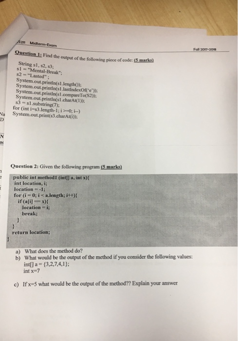 Solved Question 1: Find the output of the following piece of | Chegg.com