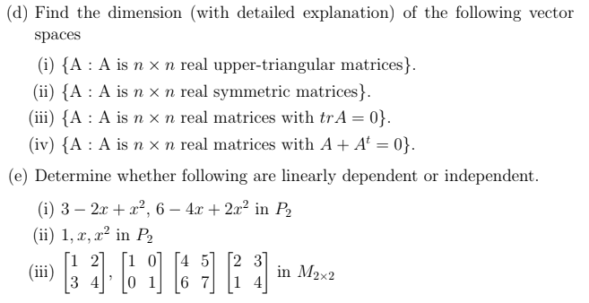 Solved (d) Find the dimension (with detailed explanation of | Chegg.com