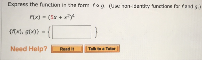 Solved Express the function in the form f o g. (Use | Chegg.com