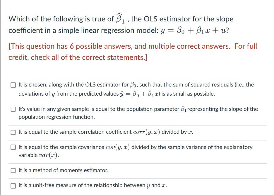 Solved Which of the following is true of B1, the OLS | Chegg.com