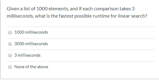 Solved Given a list of 1000 elements, and if each comparison | Chegg.com