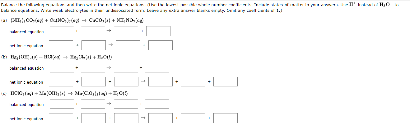 Solved balance equations. Write weak electrolytes in their | Chegg.com