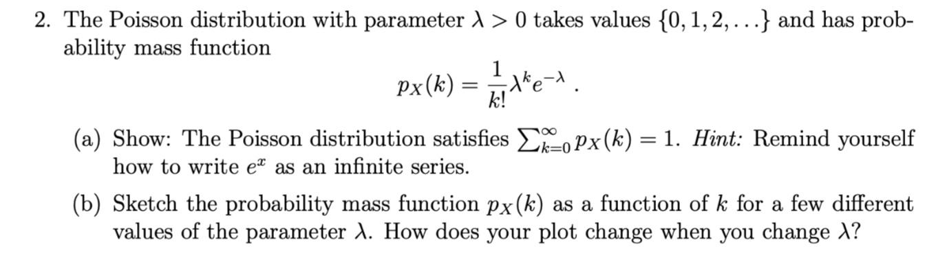 Solved The Poisson distribution with parameter λ>0 takes | Chegg.com
