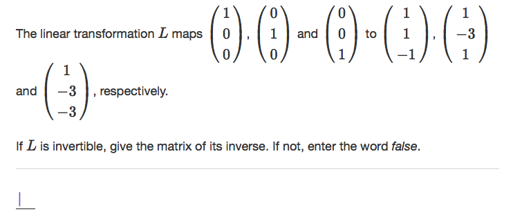 Solved Is the following matrix invertible? If so, give the | Chegg.com