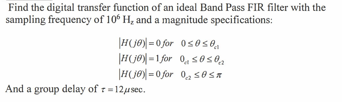 Solved Find the digital transfer function of an ideal Band | Chegg.com