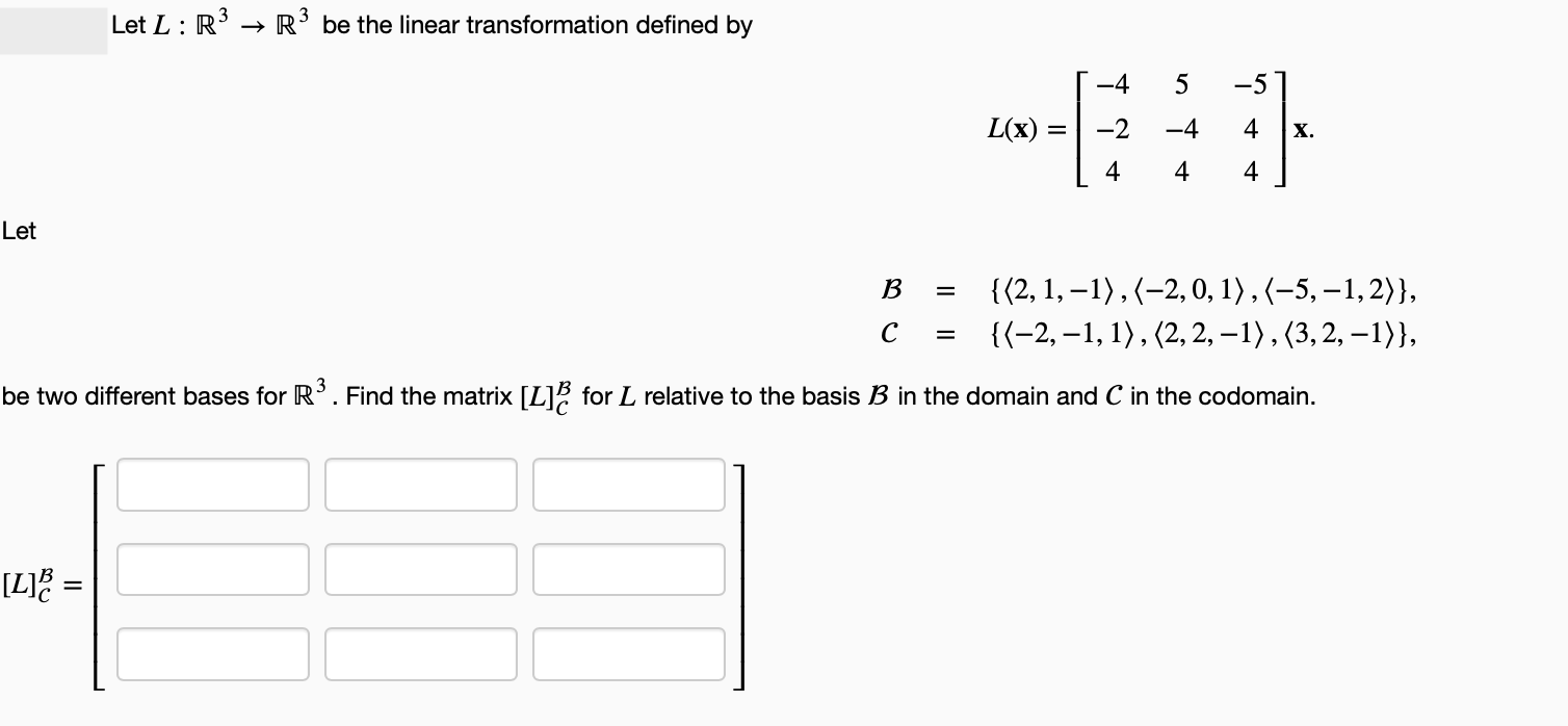 Solved Let L:R3→R3 be the linear transformation defined by | Chegg.com