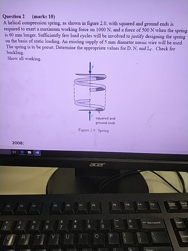 Solved Question 2 (marks 10) A helical compression spring, | Chegg.com