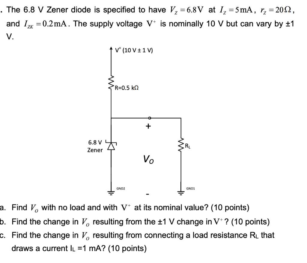 Solved . The 6.8 V Zener diode is specified to have V2 = | Chegg.com
