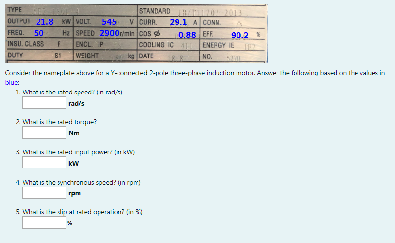 Solved TYPE YFZ-150-1 STANDARD BT11707.2013 OUTPUT 21.8 kW | Chegg.com