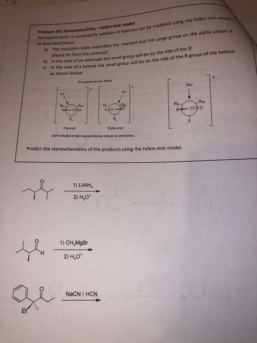 Solved Problem Vill Stereoselectivity- Felkin-Anh model can | Chegg.com